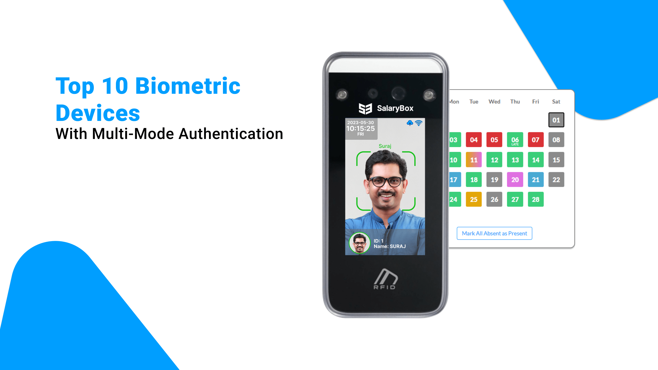 Top 10 Biometric Devices With Multi-Mode Authentication