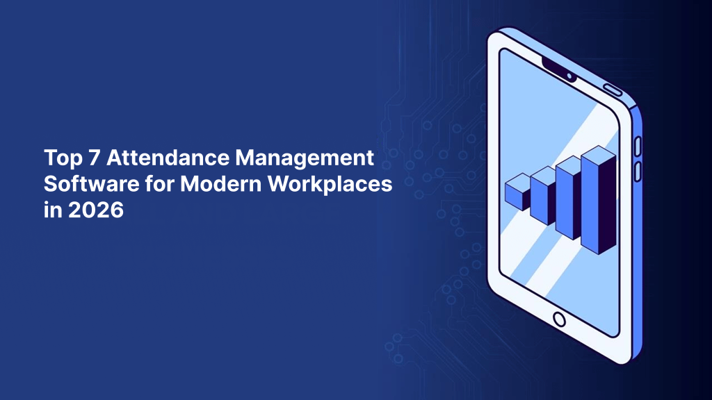 Top 7 Attendance Management Software for Modern Workplaces in 2026 ...