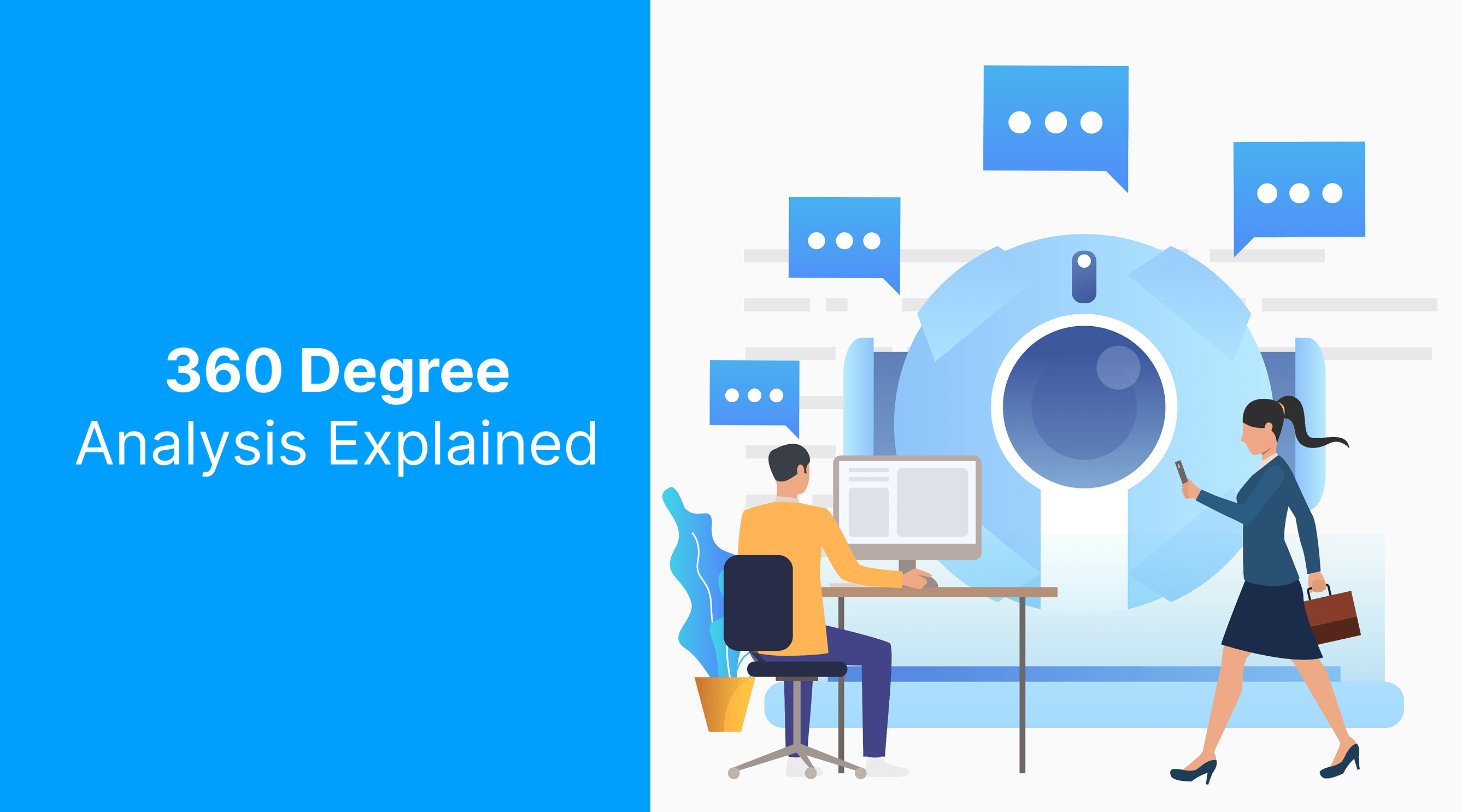 360 Degree Analysis Explained: Meaning, Process & Benefits - SalaryBox