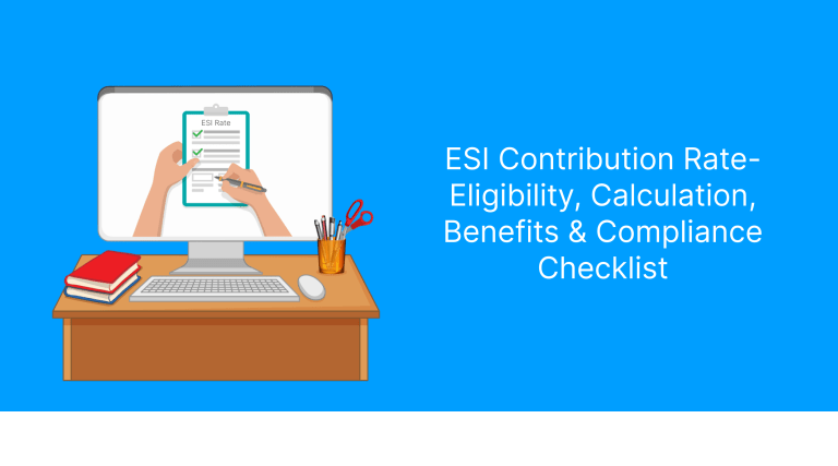 ESI Contribution Rate 2026: Eligibility, Calculation, Benefits ...
