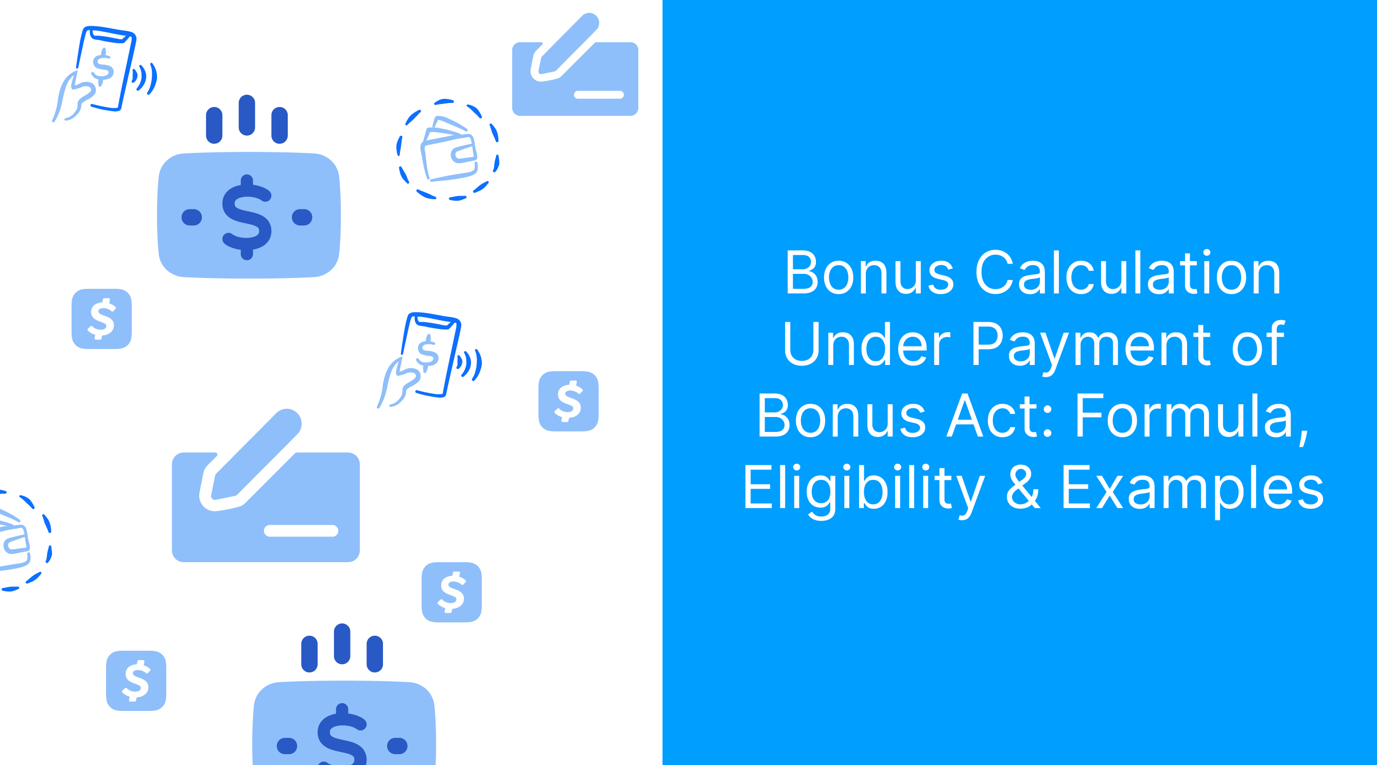 Bonus Calculation Under Payment of Bonus Act: Formula, Eligibility ...